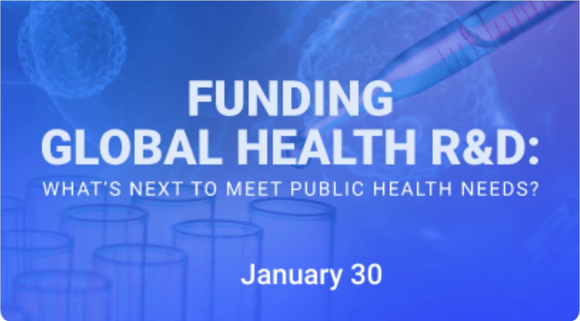 Funding global health R&D: what's next to meet public health needs? | GSA