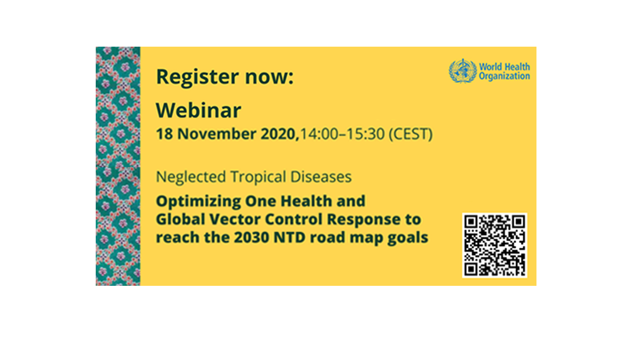 WHO webinar: Optimizing One health and Global Vector Control Response ...